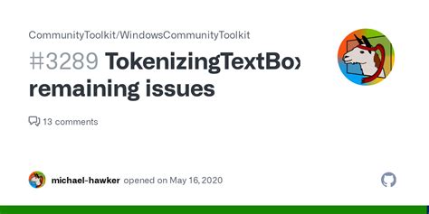 Tokenizingtextbox Remaining Issues · Issue 3289 · Communitytoolkit Windowscommunitytoolkit · Github