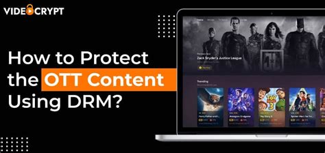 How To Use Drm To Protect Ott Content