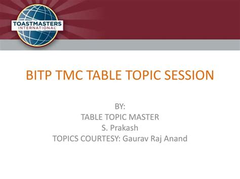 Bitp Tmc Table Topic Session 20092014 Ppt