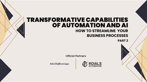 Transformative Capabilities Of Automation And Ai How To Streamline Your Business Processes Part 2