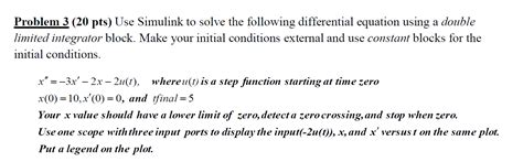 Problem Pts Use Simulink To Solve The Chegg