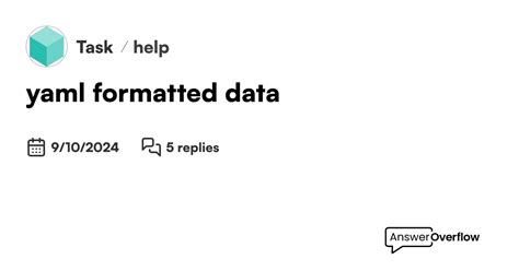 Yaml Formatted Data Task