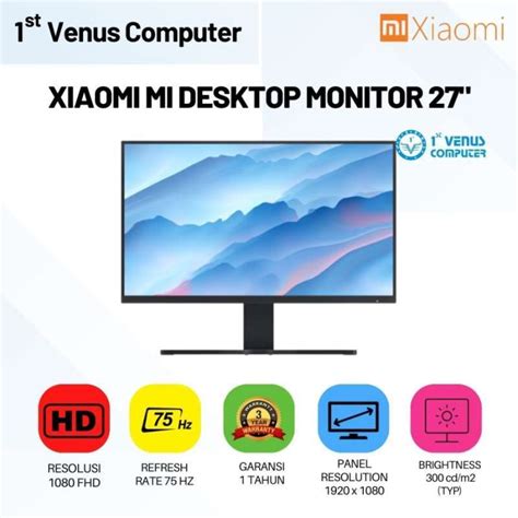 Jual Xiaomi Mi Desktop Monitor Layar Ips P Inch Garansi Resmi Di Seller Venus Computer