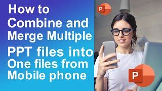 How To Merge Combine Multiple Ppt Files Into One In Mobile 2023 Combine