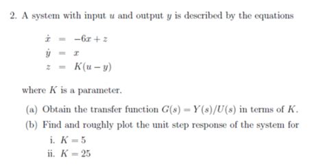 solved 2 a system with input u and output y is described by