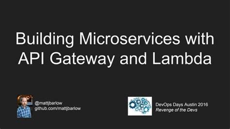 Aws Api Gateway Ajug August 2018 Ppt