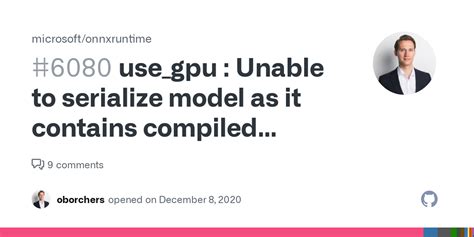 Usegpu Unable To Serialize Model As It Contains Compiled Nodes