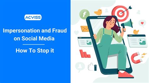 How To Prevent Impersonation And Fraud On Social Media