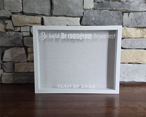 Graduation Cap Tassel Shadowbox Be Bold Be Courageous Be Your Best
