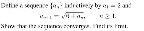 define a sequence {an} ﻿inductively by a1 2