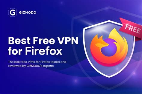 Best Free VPN for Firefox: Top Extensions in 2025