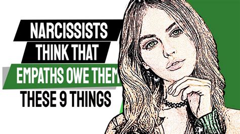 Narcissists Think That Empaths Owe Them These 9 Things - YouTube
