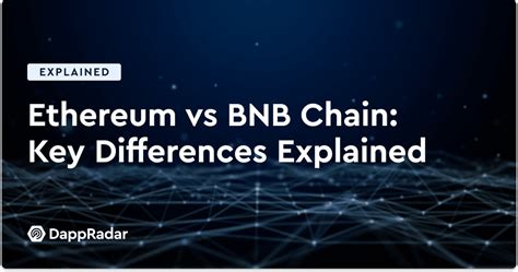 ethereum vs bnb chain key differences explained