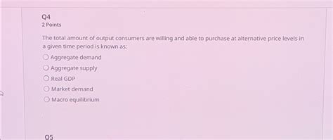 solved q42 ﻿pointsthe total amount of output consumers are