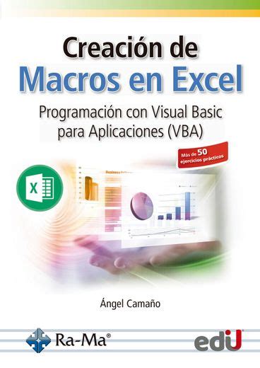 Libro Creación De Macros En Excel Programación Con Visual Basic Para Aplicaciones Vba De