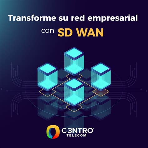 C3ntro Telecom En Linkedin Sdwan Sdwan Redesadministradas Administraciónderedes Seguridad