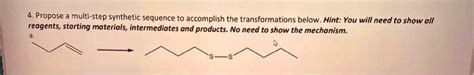 Propose Multi Step Synthetic Sequence Accomplish The Transformations