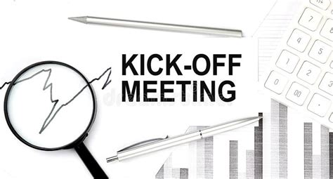 Kick Off Meeting Text On Document With Pen Graph And Magnifier