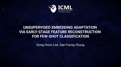Dong Hoon Lee Sae Young Chung · Unsupervised Embedding Adaptation Via