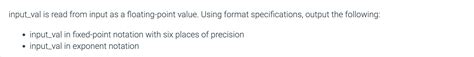 Solved Input Val Is Read From Input As A Floating Point Chegg Com