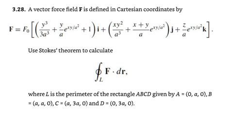 3 28 a vector force field f is defined in cartesian coordinates by f