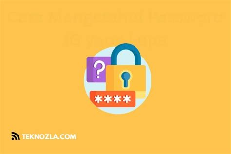 2 Cara Mengetahui Password Ig Yang Lupa Dengan Mudah Tutorial Cara