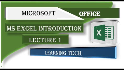 Introduction To Ms Excel Lecture 1 Youtube