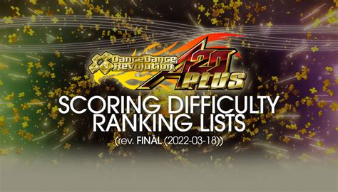 DDR A PLUS Scoring Difficulty Ranking List DDRCommunity