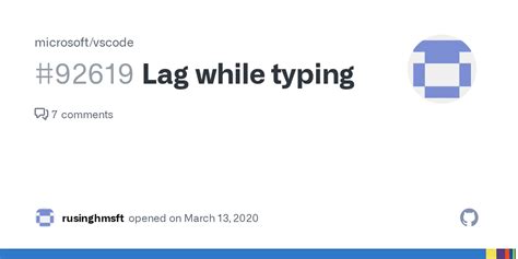 Lag While Typing · Issue 92619 · Microsoftvscode · Github