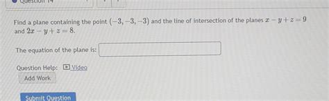 Solved A Plane Containing The Point 3 3 3 And The Line Chegg Com