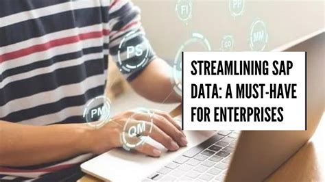 streamlining sap data a must have for enterprises by tabfox apr