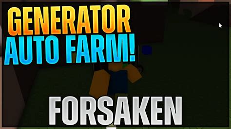 forsaken script hack generator auto farm youtube
