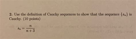 solved 2 use the definition of cauchy sequences to show