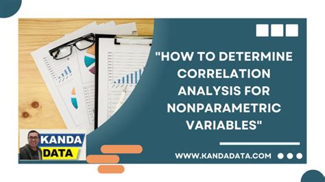 How To Determine Correlation Analysis For Nonparametric Variables