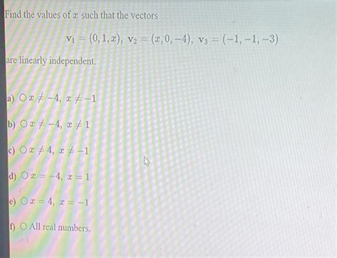 Solved Find The Values Of Such That The Vectors Vi Chegg Com