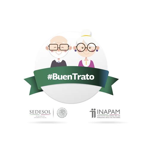 Decálogo Del Buen Trato A Las Personas Mayores Instituto Nacional De