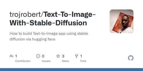 Github Trojrobert Text To Image With Stable Diffusion How To Build Text To Image App Using