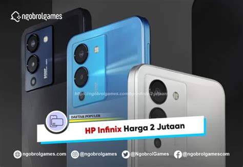 Daftar Hp Infinix Jutaan Termurah Update Oktober