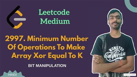 Minimum Number Of Operations To Make Array Xor Equal To K Leetcode