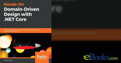 Hands On Domain Driven Design With Net Core