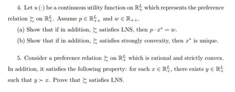 solved 4 let u ⋅ be a continuous utility function on r l
