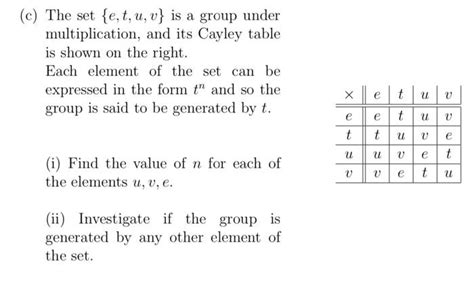 Solved The Set Etuv Is A Group Under Multiplication