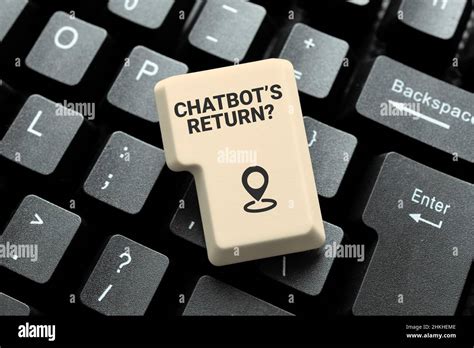Text Showing Inspiration Chatbot S Is Return Question Business Concept