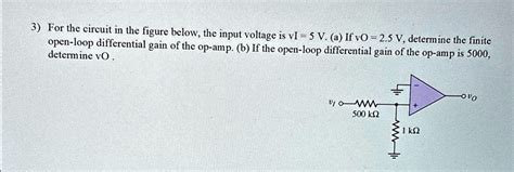 Solved For The Circuit In The Figure Below The Input Voltage Is Vi