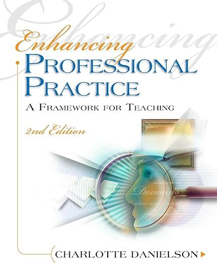 Enhancing Professional Practice Teaching Framework 1416605177 Edition