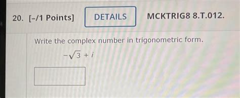 solved write the complex number in trigonometric form −3 i