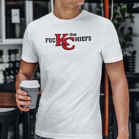 Fuck The Chiefs Shirt Fuck The Kc Chiefs