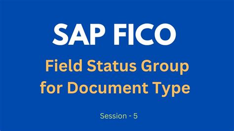 Field Status Group For Document Type In Sap Fico Tutorials For Beginners Field Status