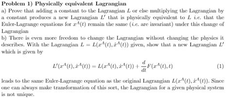 Solved Problem Physically Equivalent Lagrangian A Prove Chegg