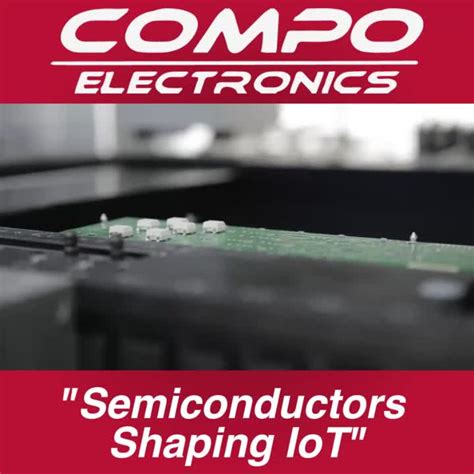 Compo Electronics Asia Limited On Linkedin Automation Internet Iot Semiconductors